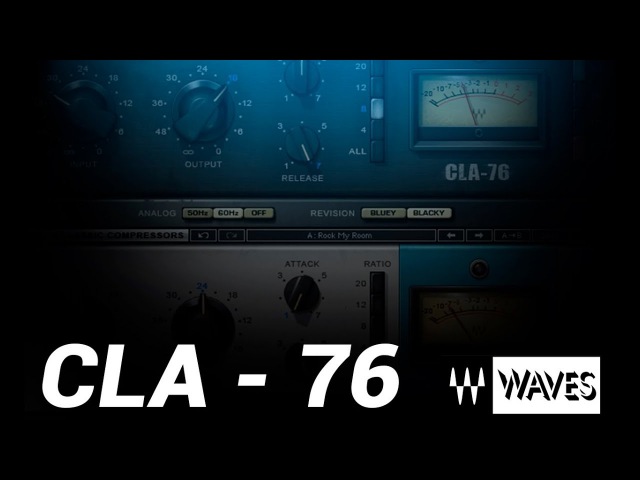 Обзор плагина Waves CLA 76 | VST / Сведение / Мастеринг | ВКонтакте